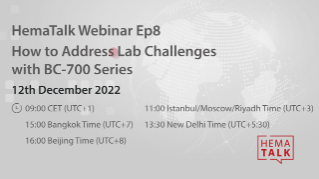 HemaTalk Webinar Ep8 - How to Address Lab Challenges with Mindray BC ...